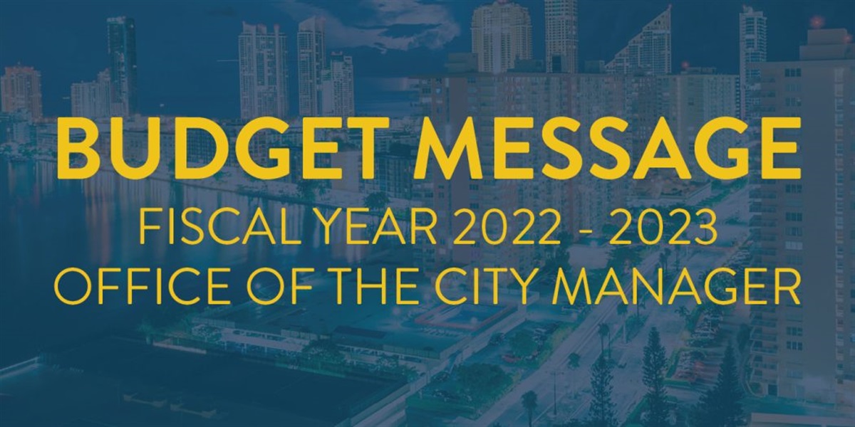 Budget Message for the 2022-2023 Fiscal Year - Sunny Isles Beach, FL