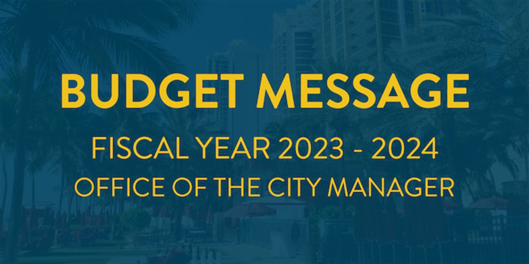 Budget Message for the 2023-2024 Fiscal Year - Sunny Isles Beach, FL