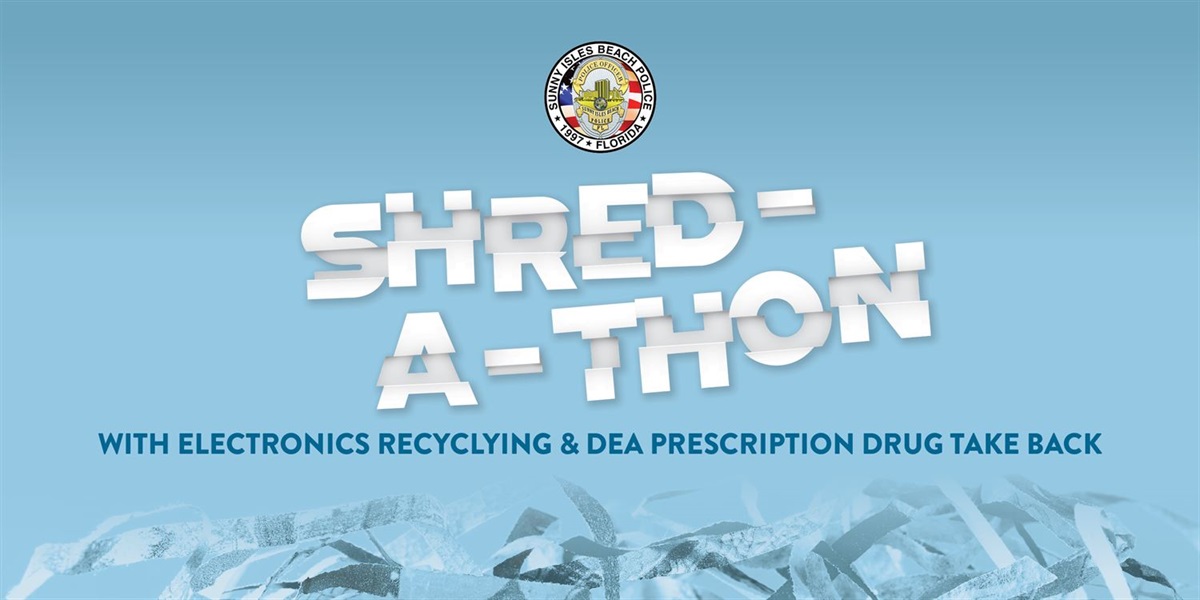 Multi-Agency Shred-a-thon, Drug Take Back & Electronics Recycling ...